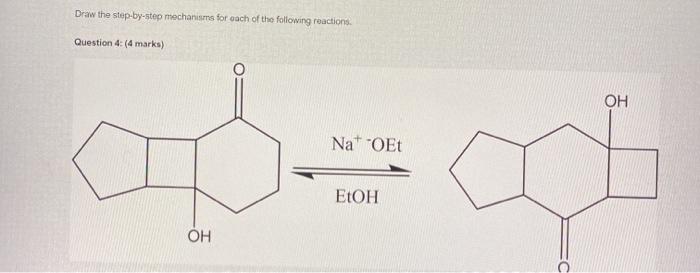 Solved Draw the step-by-step mechanisms for each of the | Chegg.com