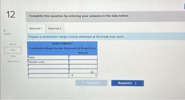 Solved Exercise 5-10 (Algo) Income reporting and break-even | Chegg.com