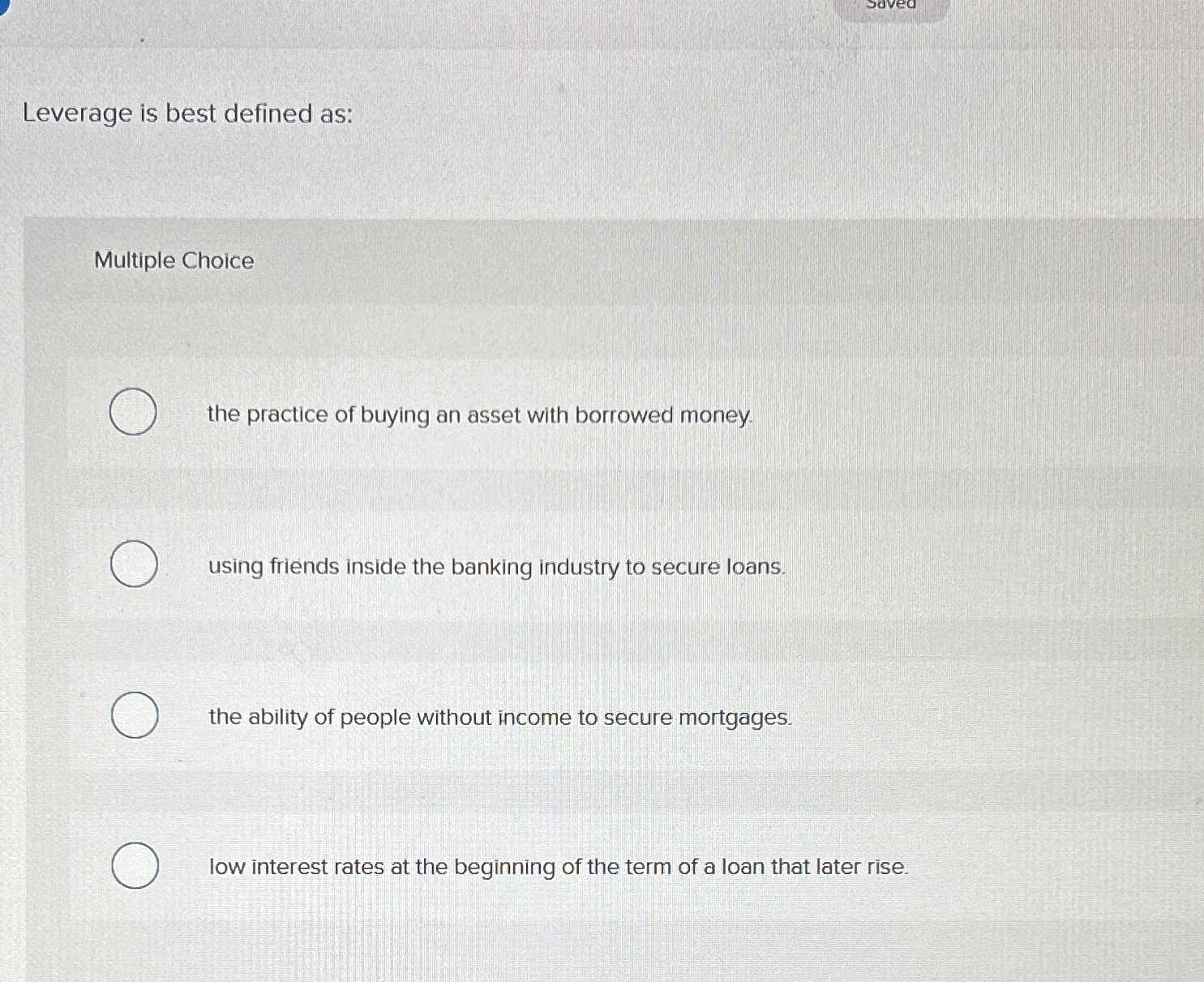 Solved Leverage is best defined as:Multiple Choicethe | Chegg.com