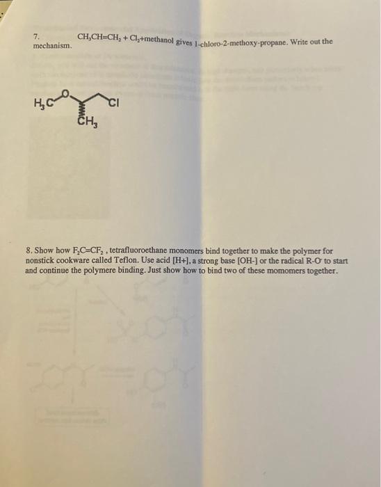 Solved 7. mechanism. CH3CH=CH2+Cl2+ methanol gives | Chegg.com