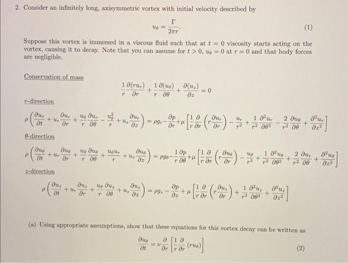Solved Consider an infinitely long, axisymmetric vortex with | Chegg.com
