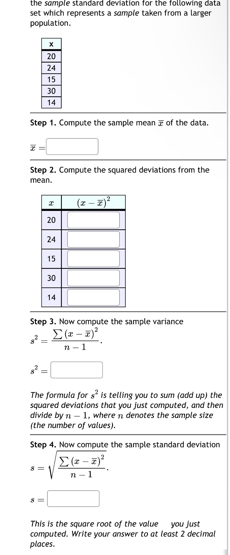 Solved the sample standard deviation for the following data | Chegg.com