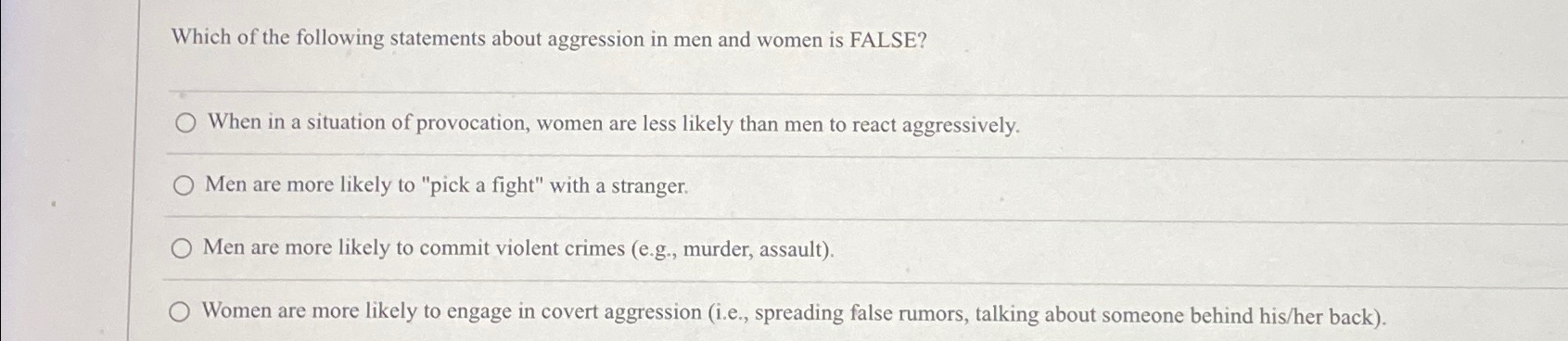 Solved Which of the following statements about aggression in | Chegg.com