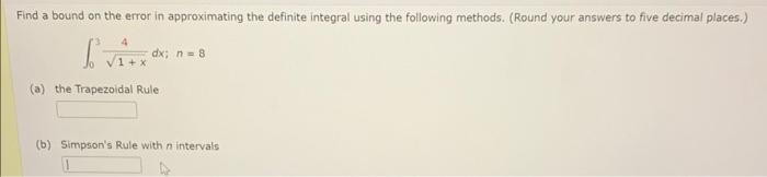 Solved Find a bound on the error in approximating the | Chegg.com