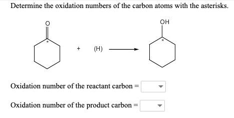 Solved Determine the oxidation numbers of the carbon atoms | Chegg.com