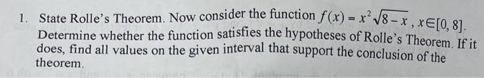Solved 1. State Rolle's Theorem. Now consider the function | Chegg.com