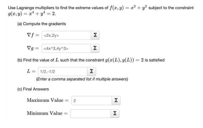 Solved Use Lagrange multipliers to find the extreme values | Chegg.com