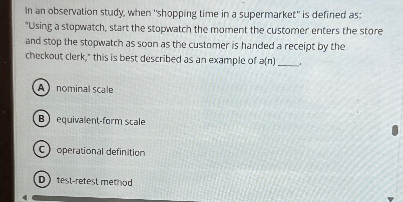 Solved In an observation study, when "shopping time in a | Chegg.com