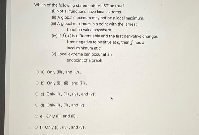 Solved Which of the following statements MUST be true? (i) | Chegg.com