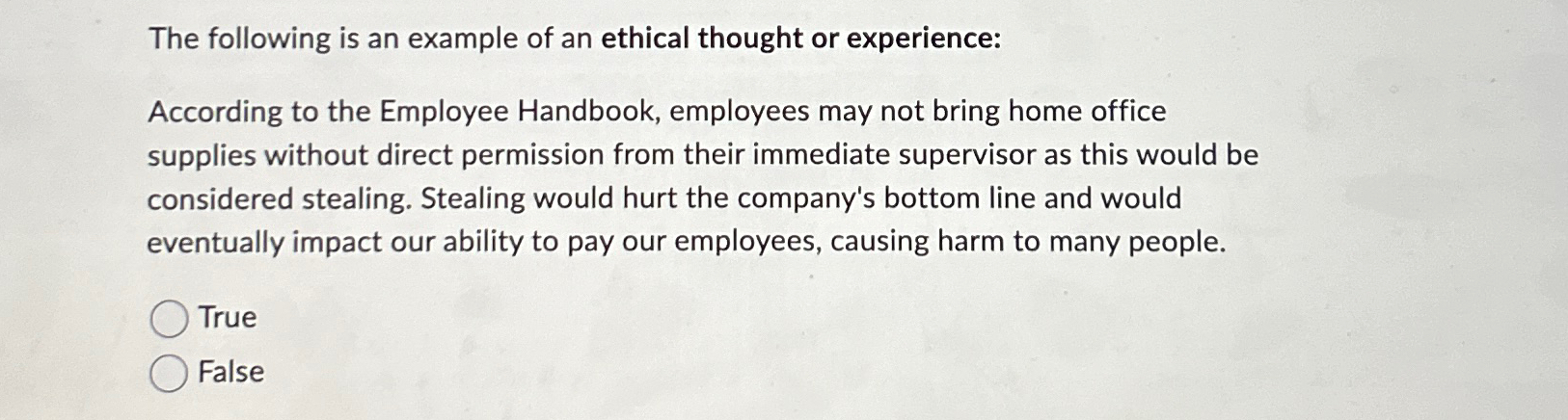 Solved The following is an example of an ethical thought or | Chegg.com