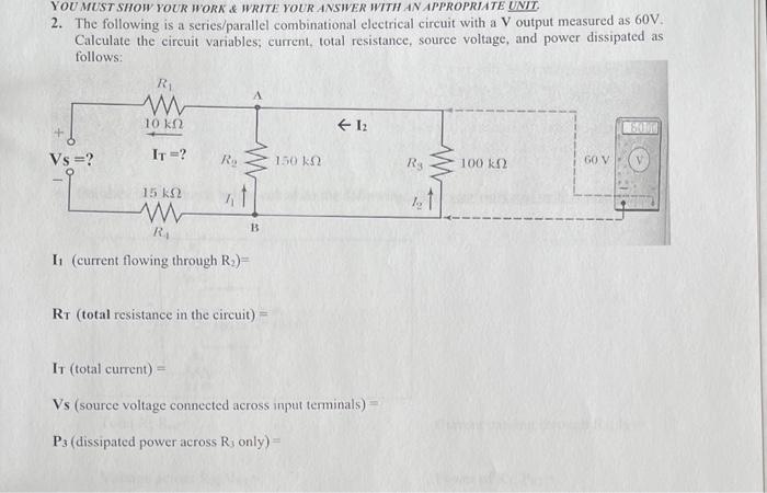 [solved] You Must Show Your Work And Write Your Answer With