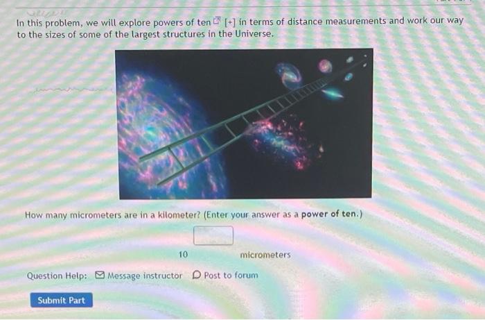 Solved In this problem, we will explore powers of ten 2[+] | Chegg.com