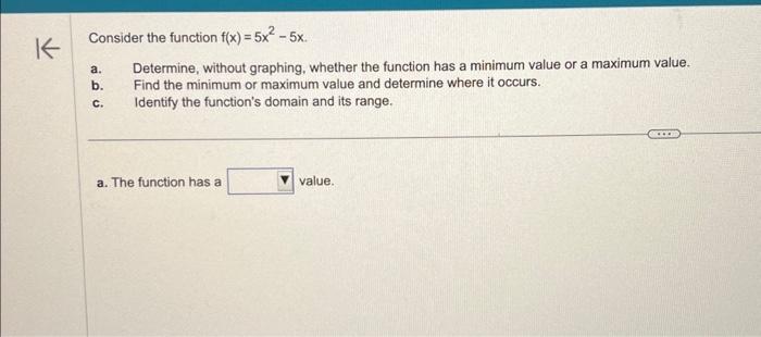 Solved Consider the function f(x)=5x2−5x. a. Determine, | Chegg.com