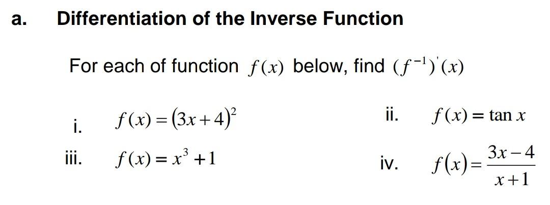 Solved a. Differentiation of the Inverse Function For each | Chegg.com