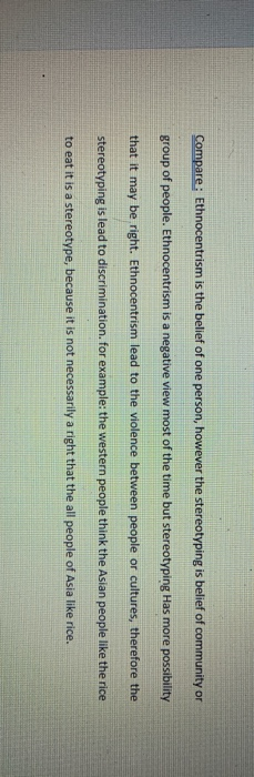 Solved Compare: Ethnocentrism is the belief of one person, | Chegg.com