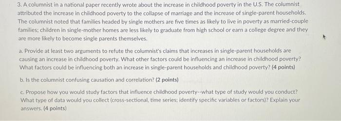 Solved 3. A columnist in a national paper recently wrote | Chegg.com
