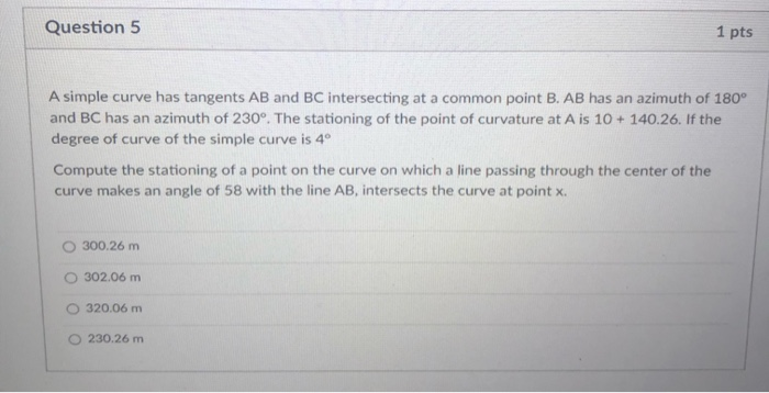 Solved Question 5 1 pts A simple curve has tangents AB and | Chegg.com