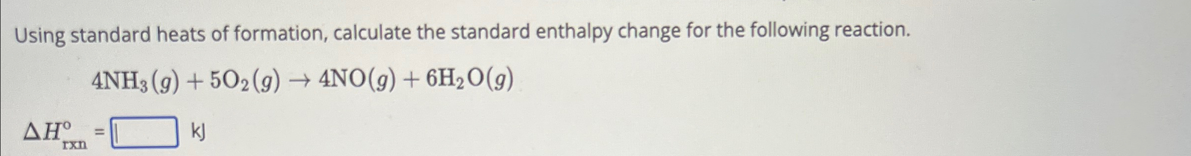 Solved Using standard heats of formation, calculate the | Chegg.com