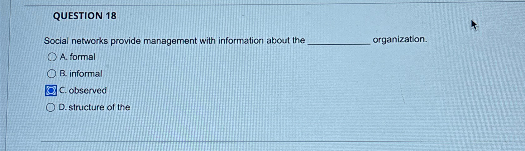 Solved QUESTION 18Social networks provide management with | Chegg.com