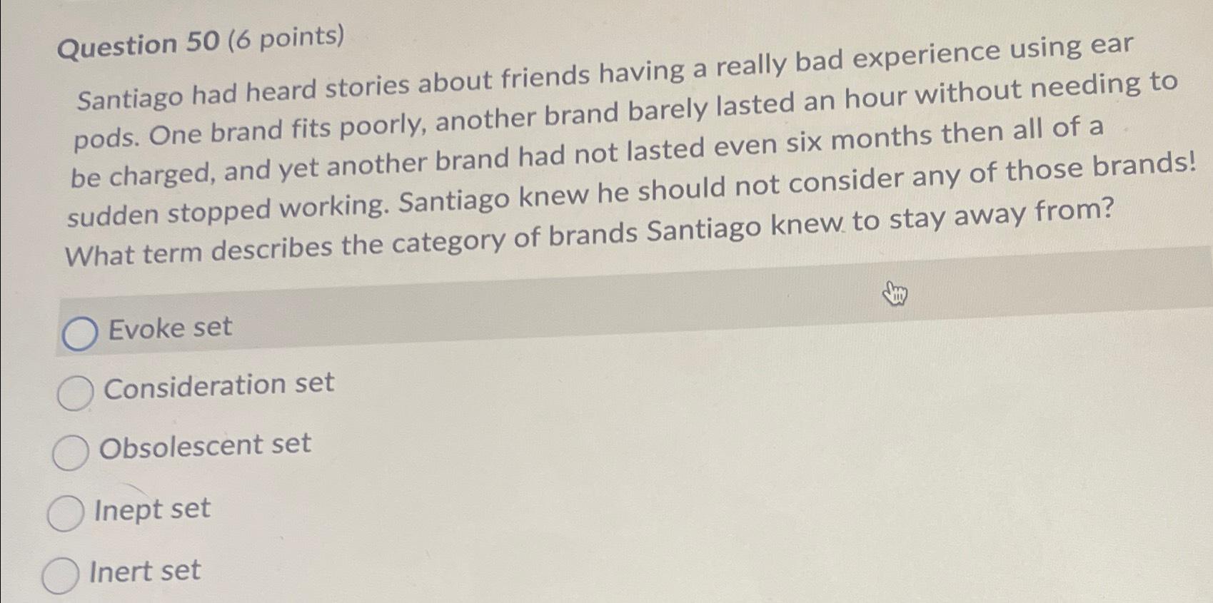 Solved Question 50 (6 ﻿points)Santiago had heard stories | Chegg.com