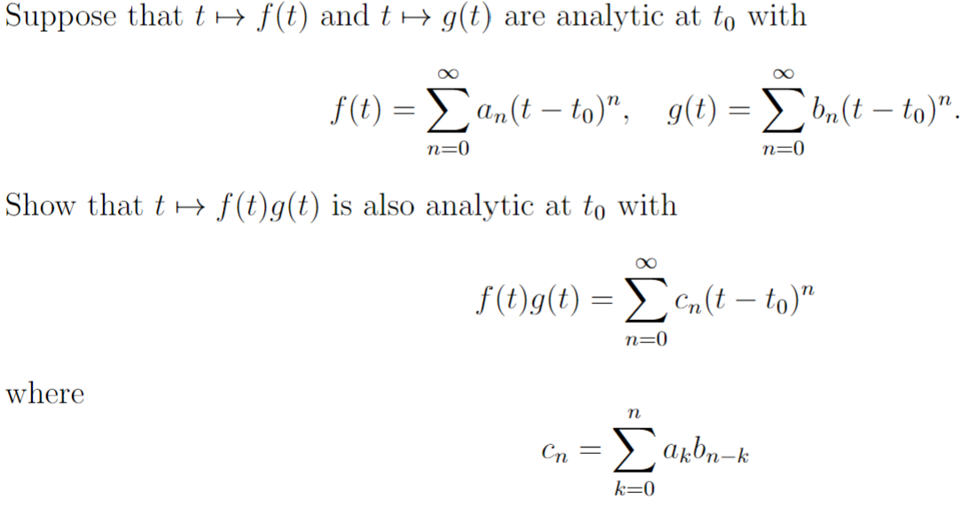 Solved Suppose that t|→f(t) ﻿and t|→g(t) ﻿are analytic at t0 | Chegg.com