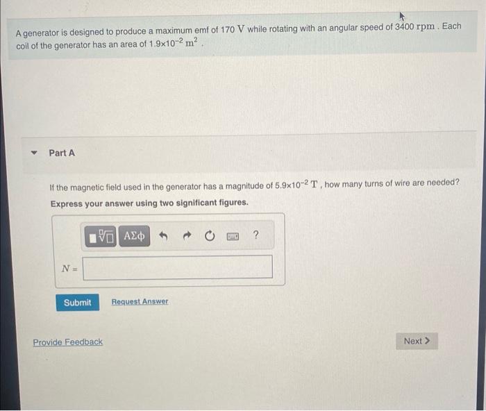 Solved A generator is designed to produce a maximum emf of | Chegg.com