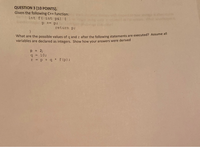 Solved Question 3 10 Points Given The Following C