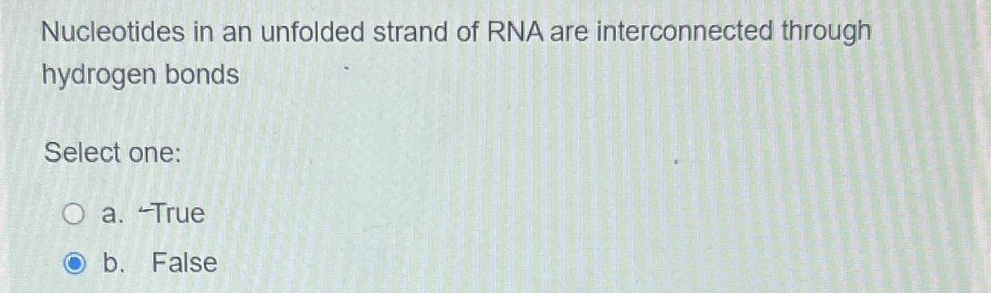 Solved Nucleotides in an unfolded strand of RNA are | Chegg.com