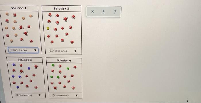 Solved Solution 1 Solution 2 5 ? (Choose one) (Choose one) | Chegg.com