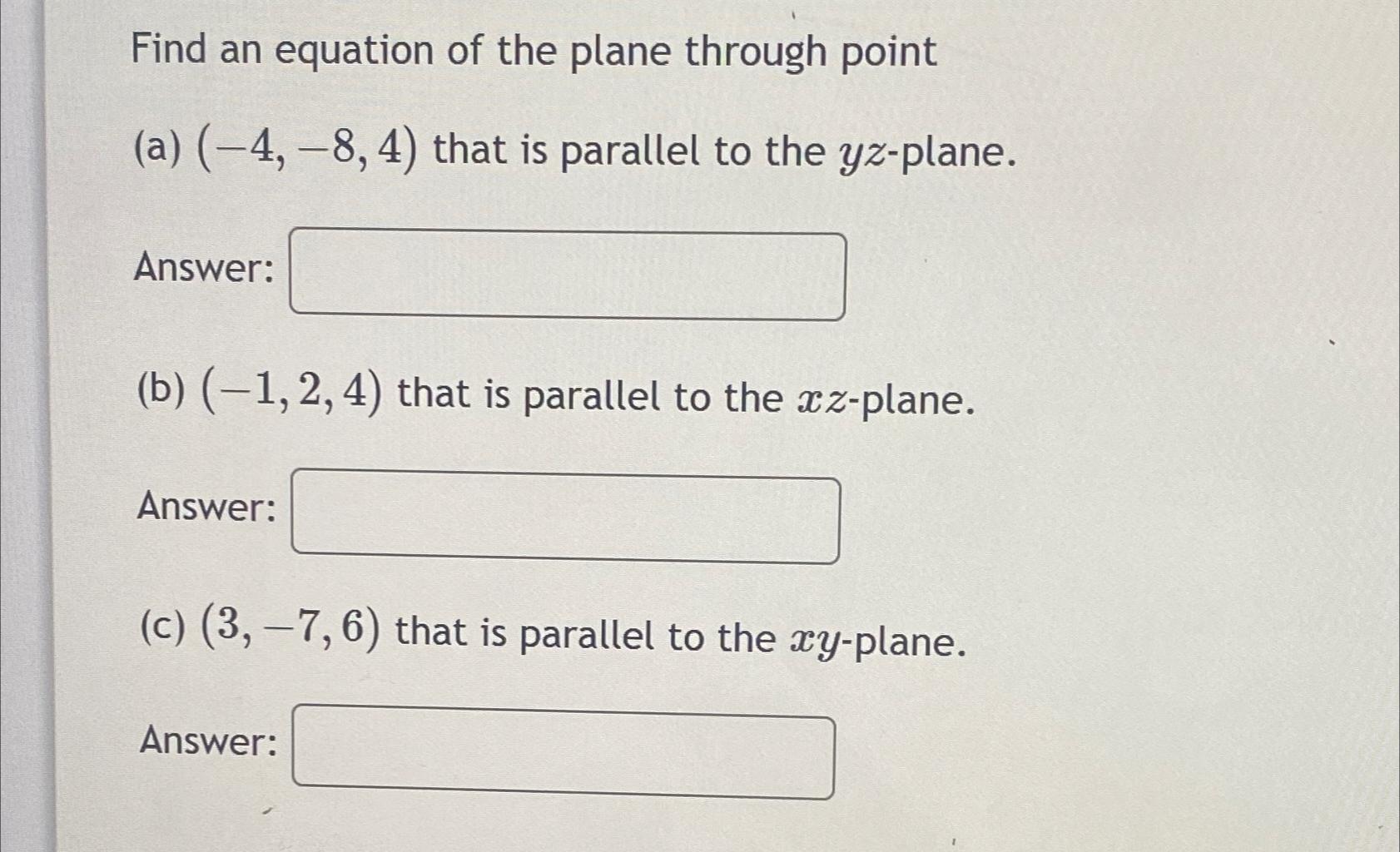 Solved Find an equation of the plane through | Chegg.com