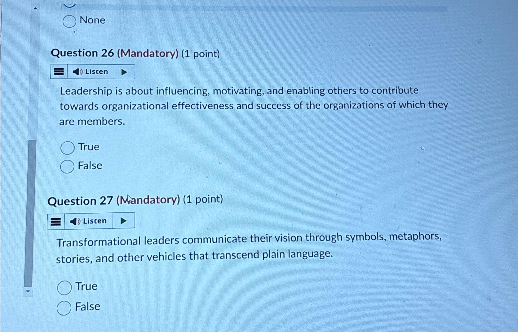 Solved NoneQuestion 26 (Mandatory) (1 ﻿point)Leadership is | Chegg.com