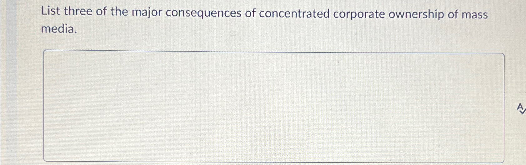 Solved List three of the major consequences of concentrated | Chegg.com