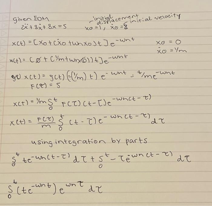 Solved given EOM -initialacement given EOM intial | Chegg.com