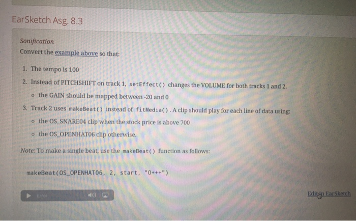 Solved EarSketch Asg. 8.3 Sonification Convert the example | Chegg.com