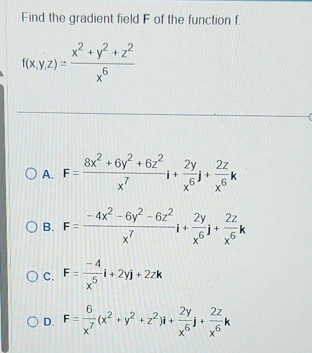 Solved Find the gradient field F of the function f. | Chegg.com