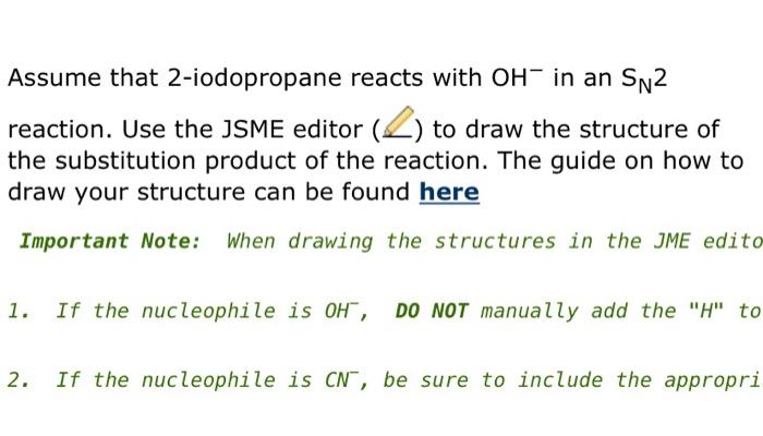 Solved Assume that 2-iodopropane reacts with OH−in an SN2 | Chegg.com