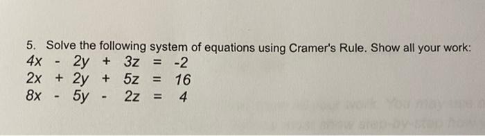 Solved 5. Solve the following system of equations using | Chegg.com