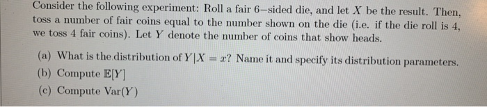 Solved Consider the following experiment: Roll a fair | Chegg.com