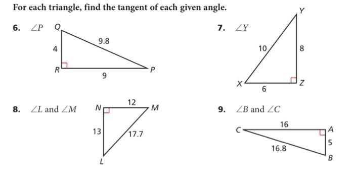 Solved For each triangle, find the tangent of each given | Chegg.com