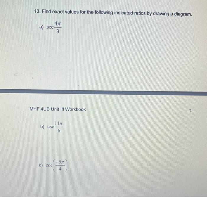 Solved 13. Find exact values for the following indicated | Chegg.com