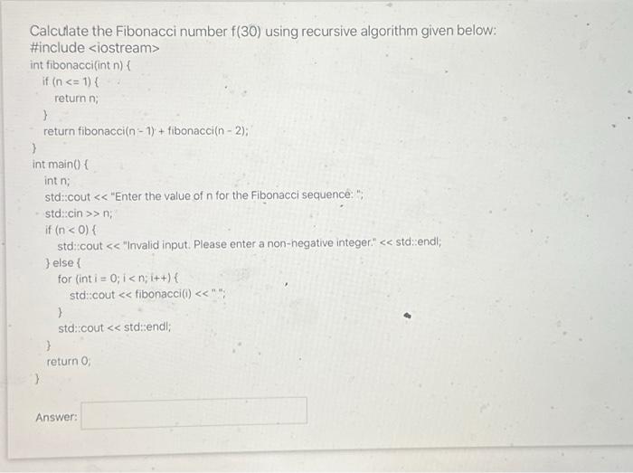 Solved Calculate The Fibonacci Number F30 Using Recursive