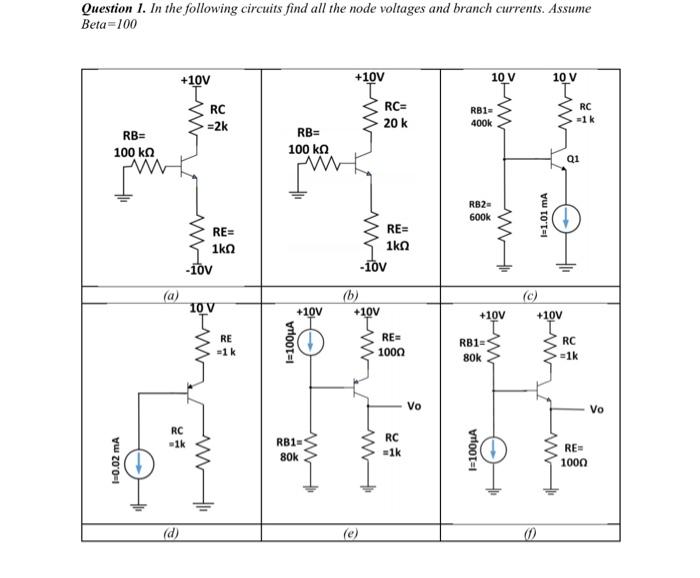 Solved Question 1. In the following circuits find all the | Chegg.com
