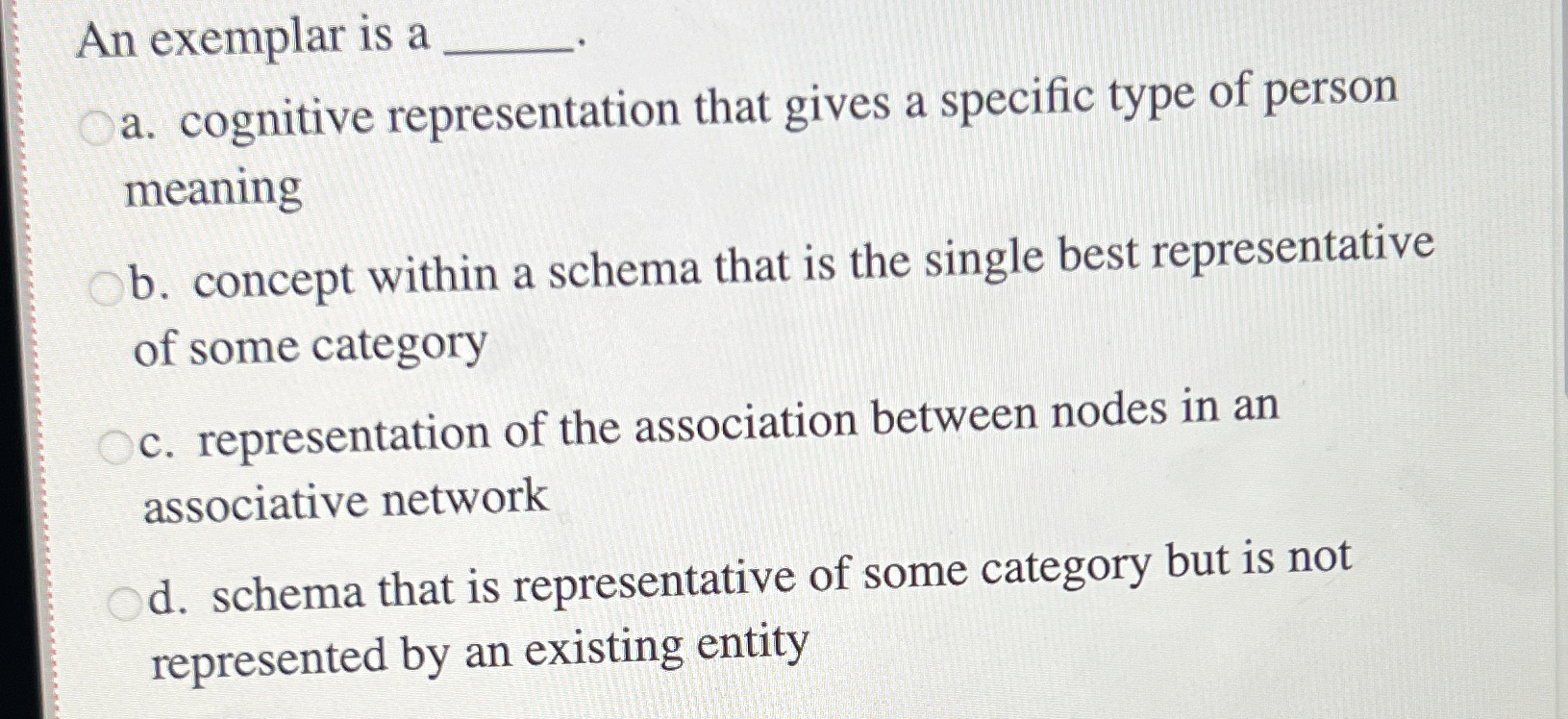 Solved An exemplar is aa. ﻿cognitive representation that | Chegg.com
