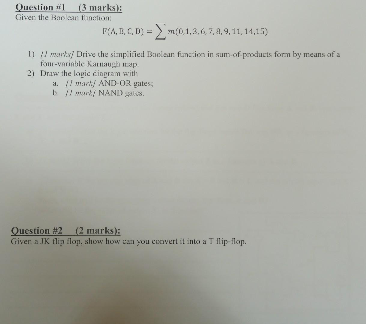 Solved Question #1 (3 marks): Given the Boolean function: | Chegg.com