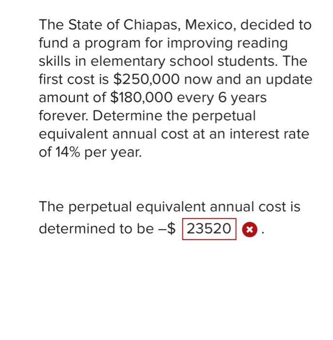 Solved The State of Chiapas, Mexico, decided to fund a | Chegg.com