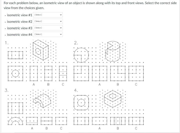 Solved For each problem below, an isometric view of an | Chegg.com