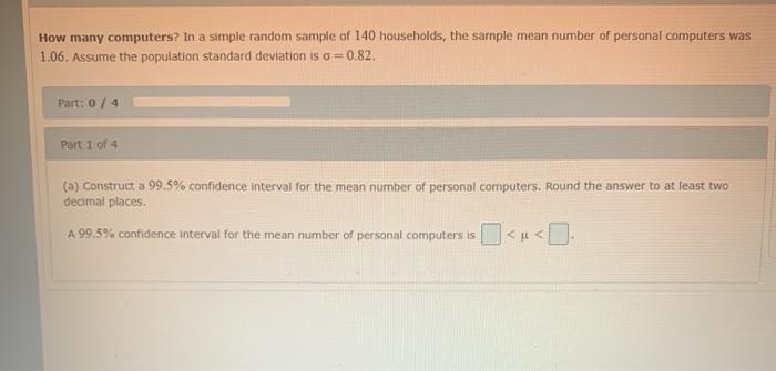Solved How many computers? In a simple random sample of 140 | Chegg.com
