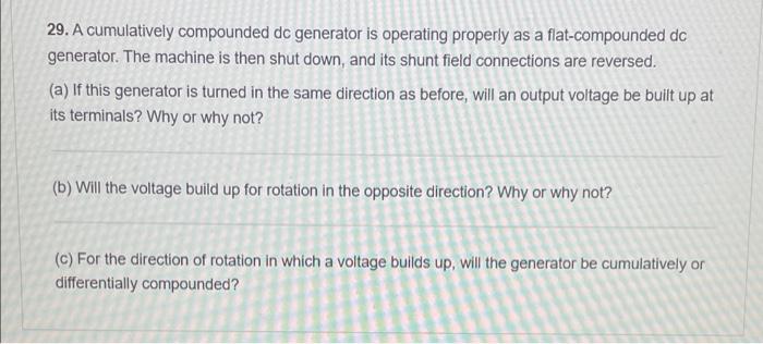 Solved 29. A cumulatively compounded dc generator is | Chegg.com
