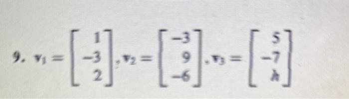 Solved what value of h, is v3 in Span{v1,v2}, and what | Chegg.com