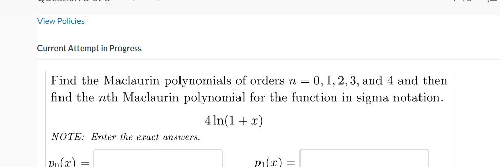 Solved Find the Maclaurin polynomials of orders n=0,1,2,3, | Chegg.com